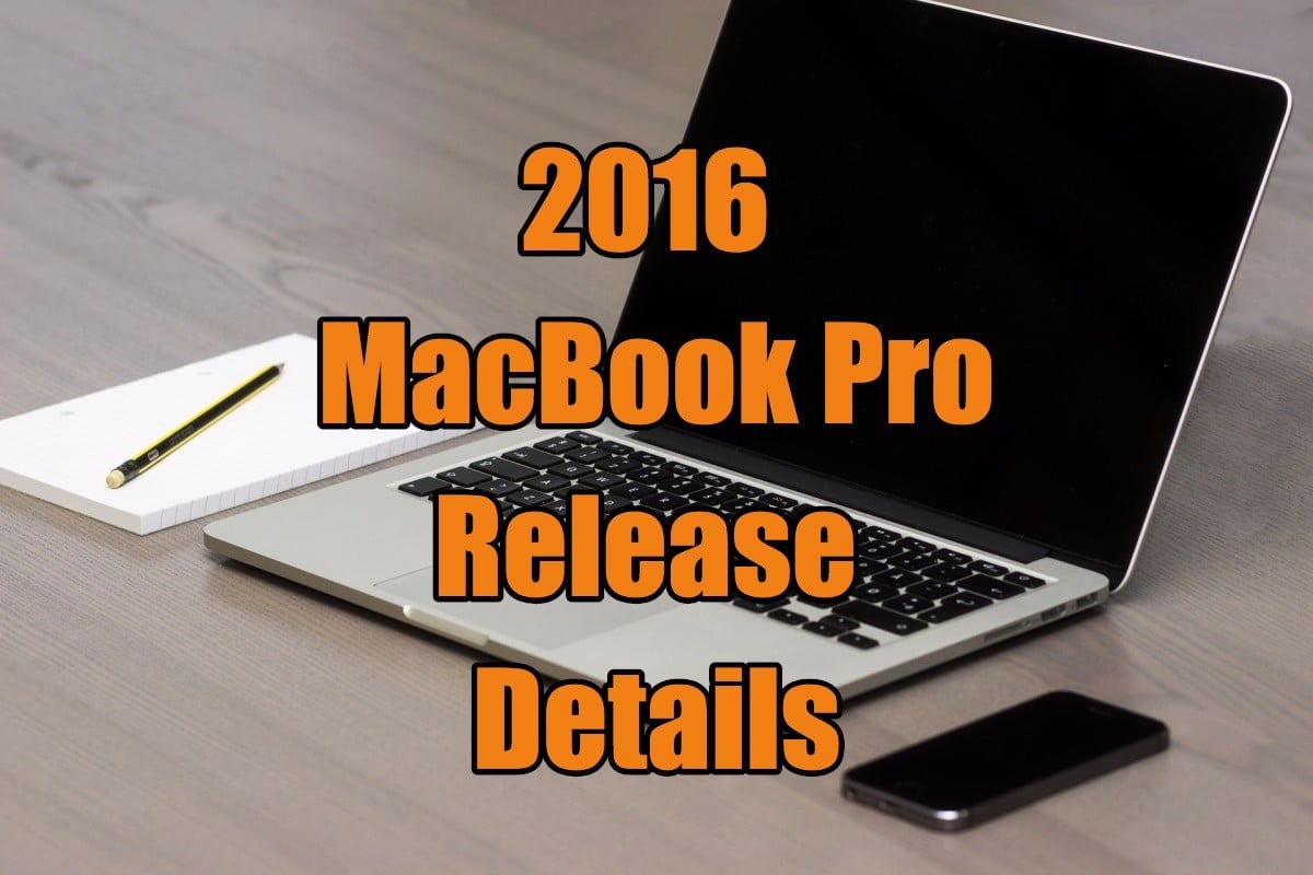 2016 MacBook Pro Release Date, Features, Specs & Rumors