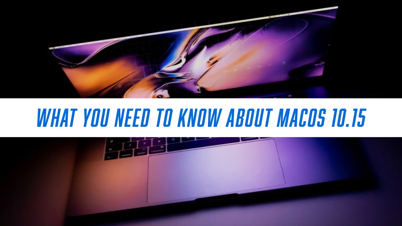 5 Things to Know about the macOS Catalina Release Date & Features